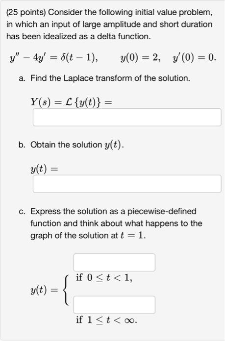 Solved (25 points) Consider the following initial value | Chegg.com