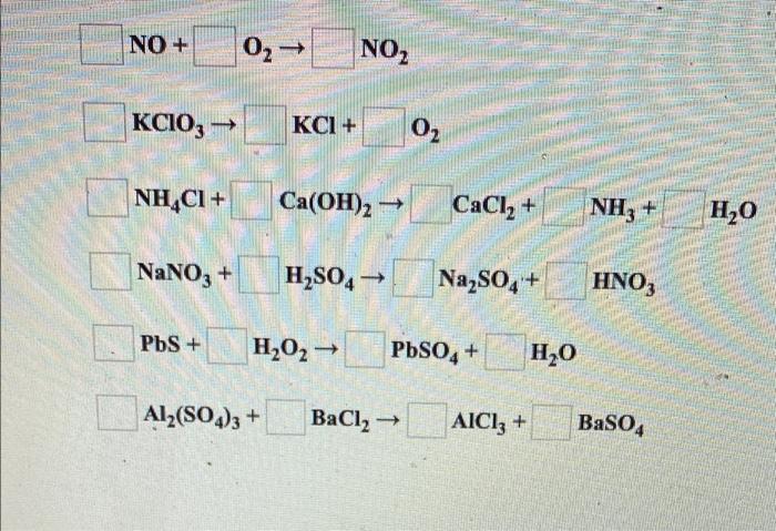 Solved NO + 02 → NOZ KCIO3 KCI + 02 NH4Cl + Ca(OH)2 → CaCl2 | Chegg.com