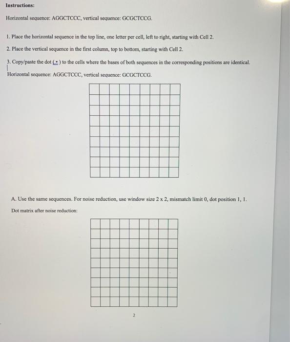 Instructions: Horizontal sequence: AGGCTCCC, vertical | Chegg.com