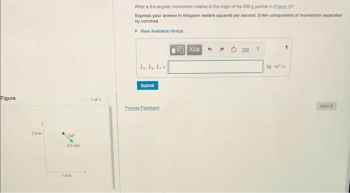 Solved What is the angular momentum relative to the origin | Chegg.com