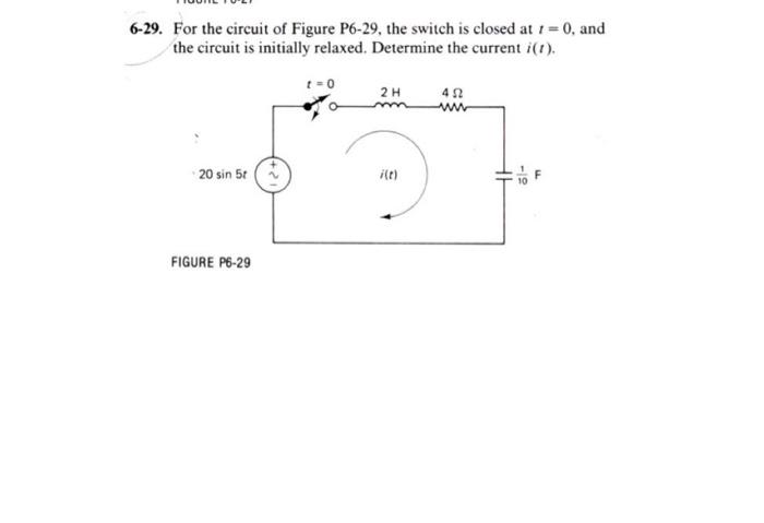 Solved 6-29. For the circuit of Figure P6-29, the switch is | Chegg.com