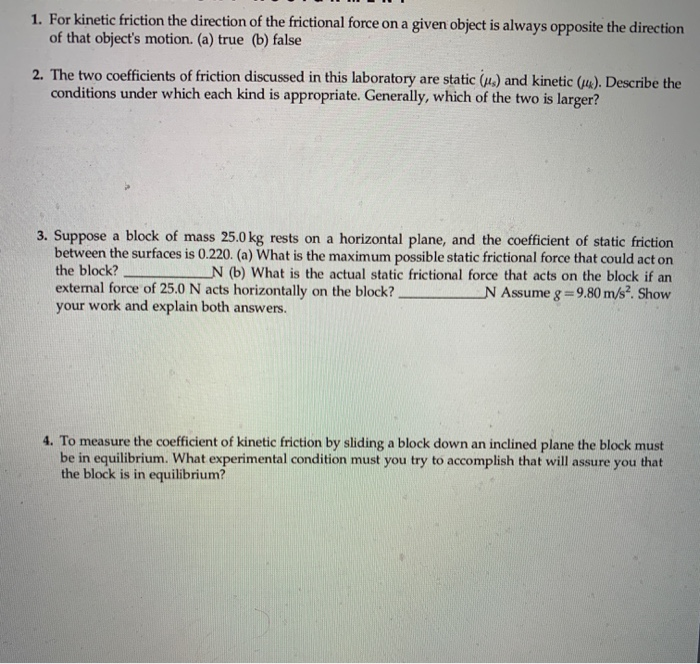 Solved 1. For kinetic friction the direction of the | Chegg.com