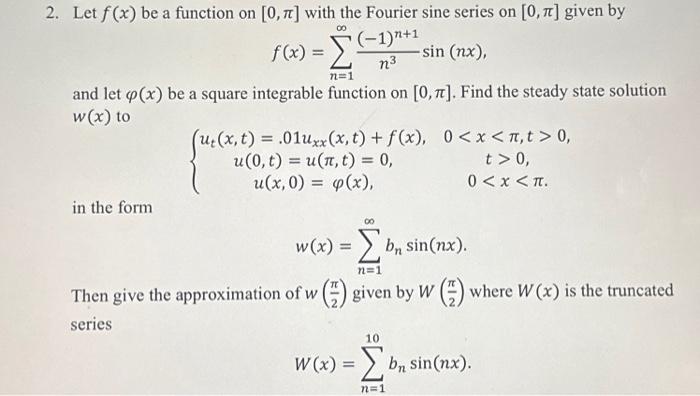 Solved 2. Let f(x) be a function on [0, π] with the Fourier | Chegg.com
