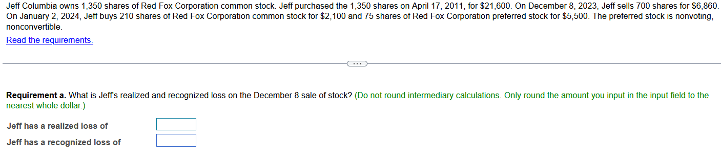 Solved Jeff Columbia owns 1,350 ﻿shares of Red Fox | Chegg.com