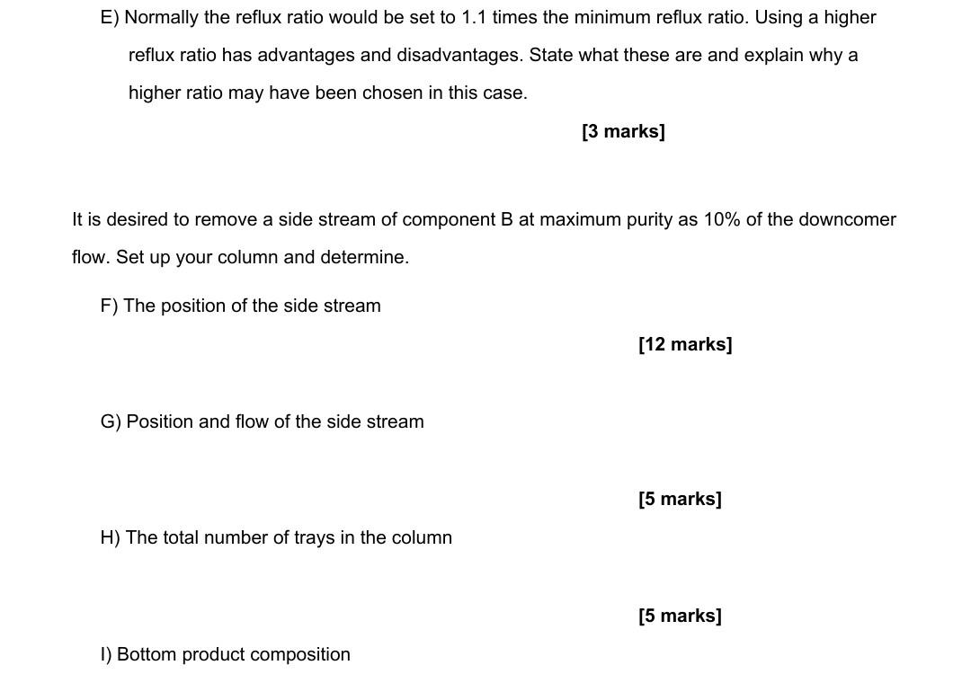 Solved Question A feed of a six-component mixture is fed to | Chegg.com