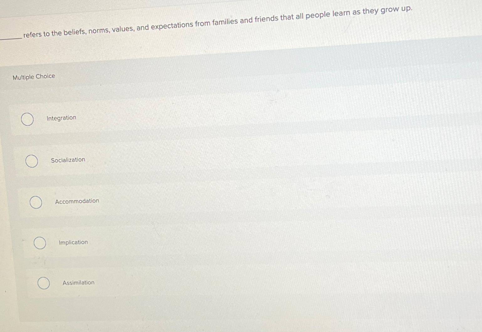 Solved refers to the beliefs, norms, values, and | Chegg.com