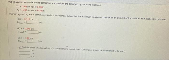 Solved Two transverse sinusoidal waves combining in a medium | Chegg.com