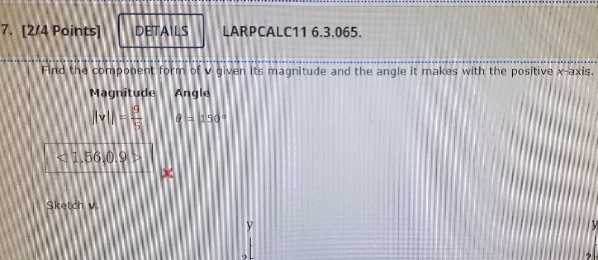 Solved Find the component form of v given its magnitude and | Chegg.com
