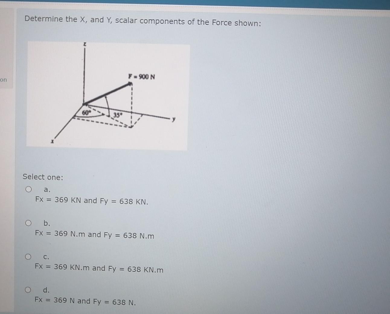 Solved Determine the X, and Y, scalar components of the | Chegg.com