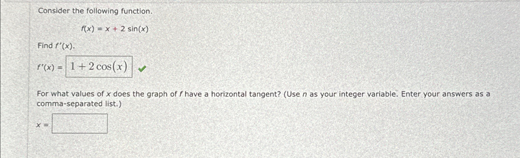 Solved Consider the following function.f(x)=x+2sin(x)Find | Chegg.com