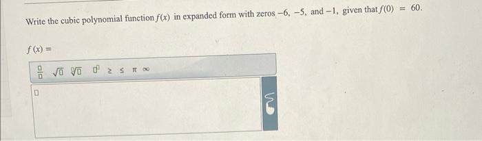 Solved Write the cubic polynomial function f(x) in expanded | Chegg.com