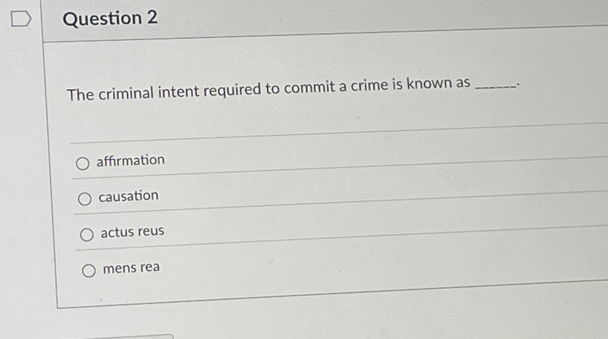 Solved Question 2The criminal intent required to commit a | Chegg.com Solved Question 2The criminal intent required to commit a | Chegg.com