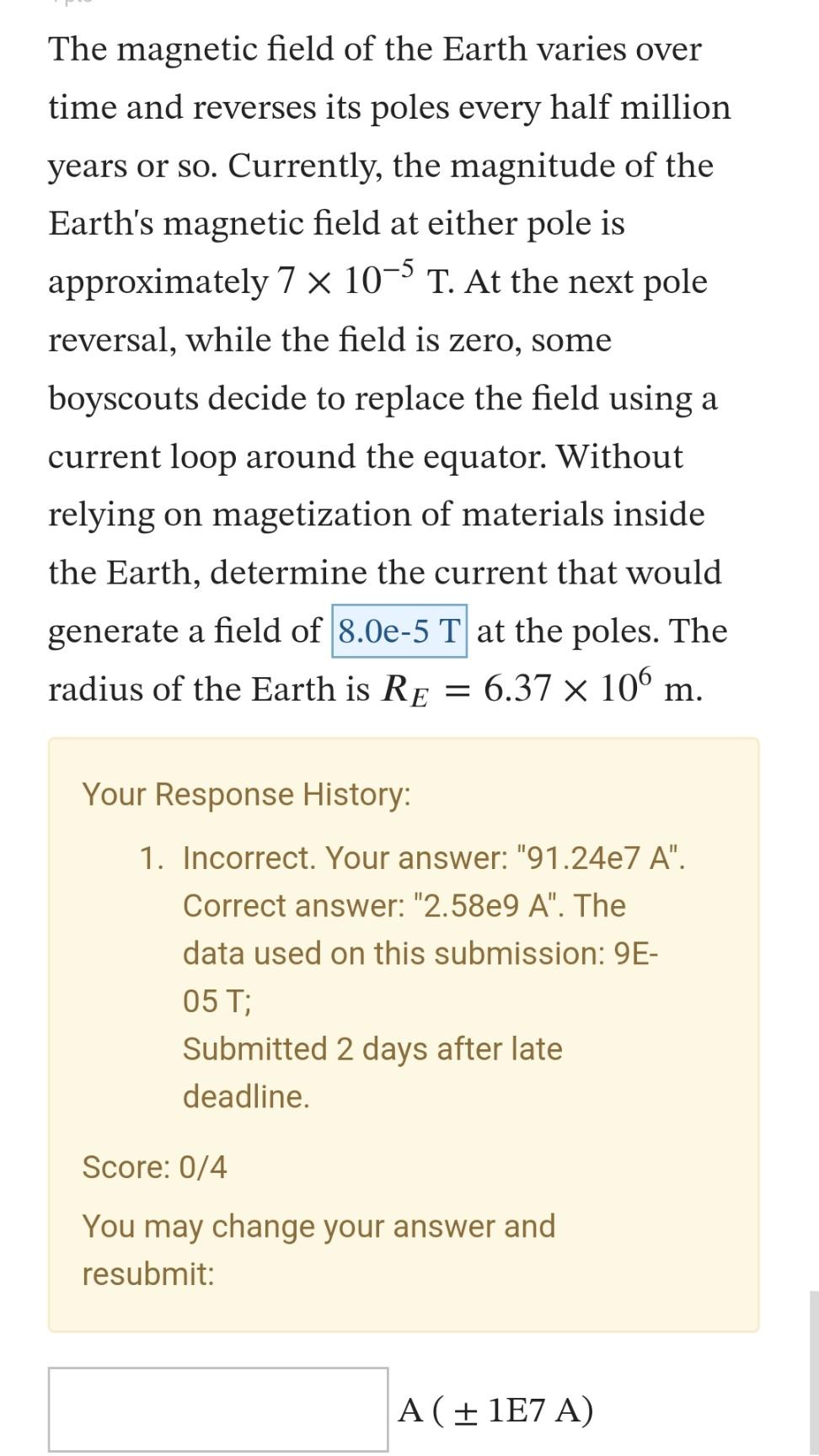 Solved The magnetic field of the Earth varies over time and | Chegg.com