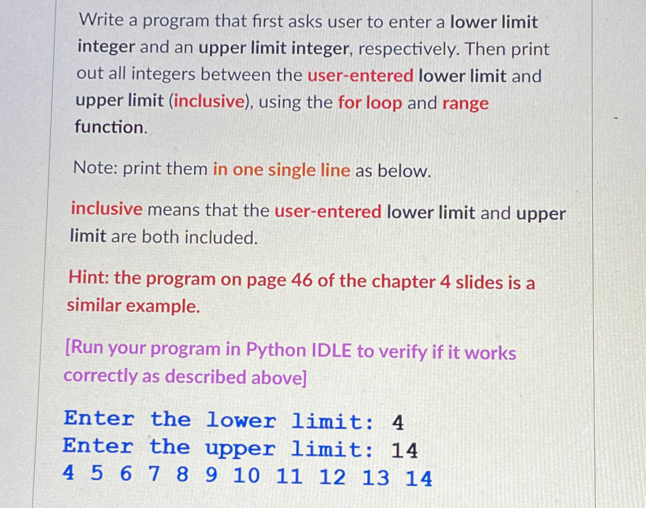 Solved Write a program that first asks user to enter a lower | Chegg.com