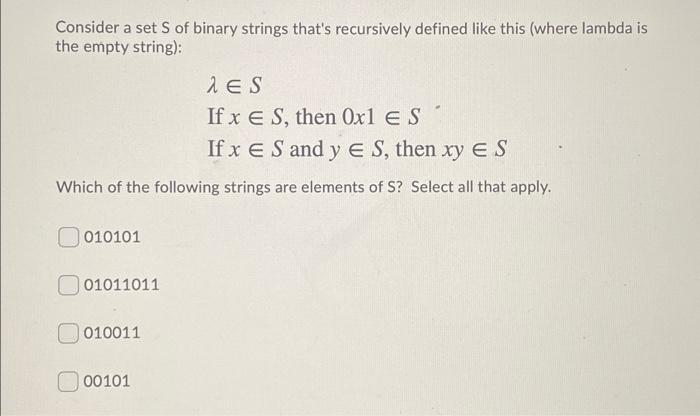 Solved Consider A Set Of Binary Strings Thats Recursively 9529