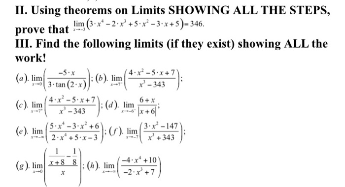 Solved II. Using theorems on Limits SHOWING ALL THE STEPS, | Chegg.com