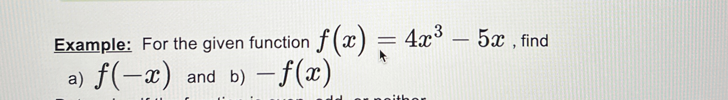 Example: For the given function f(x)=4x3-5x, | Chegg.com