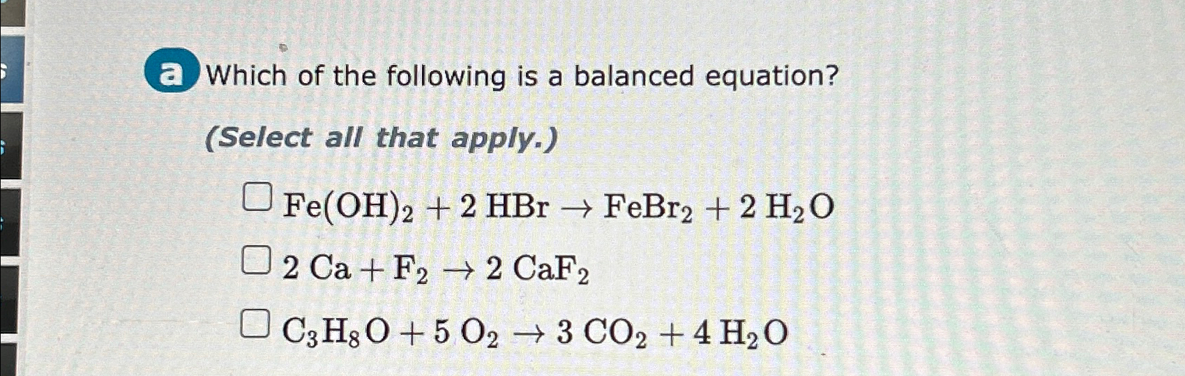 Which of the following is a balanced equation?(Select | Chegg.com
