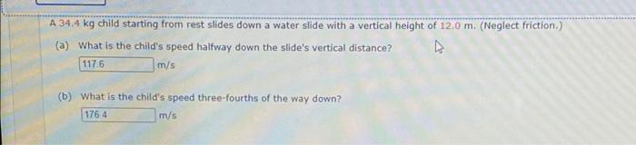 Solved A 34.4 kg child starting from rest slides down a | Chegg.com