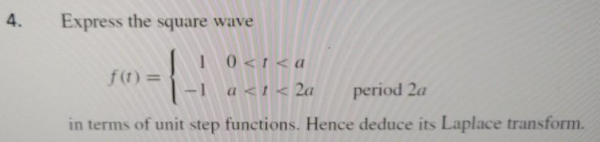 Solved 4. Express the square wave 1 0 | Chegg.com