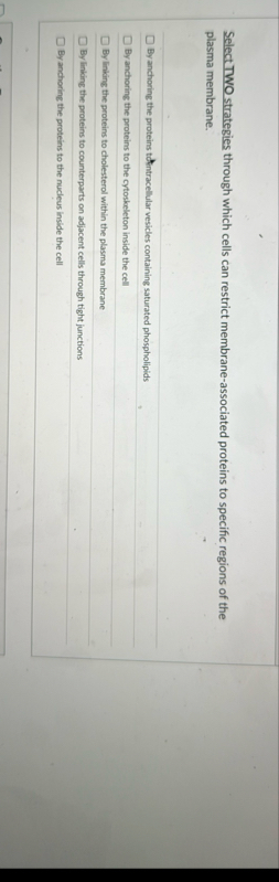 Solved Select TWO strategies through which cells can | Chegg.com