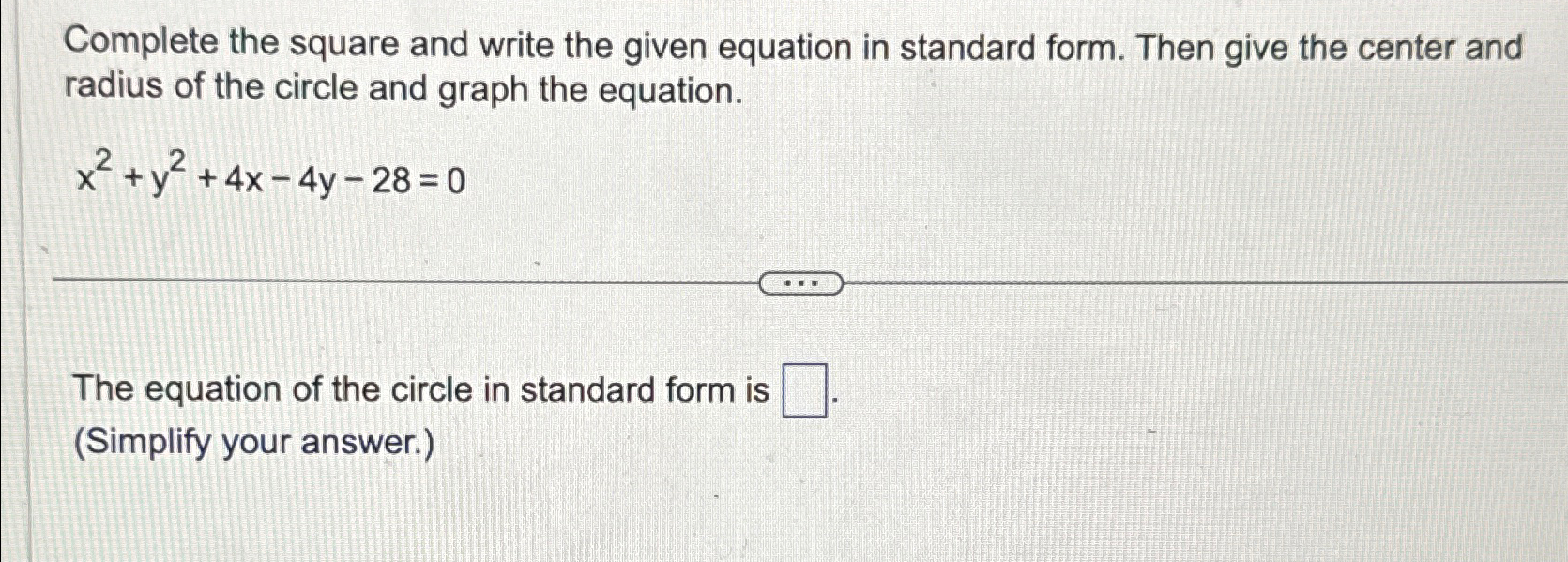 Solved Complete the square and write the given equation in | Chegg.com
