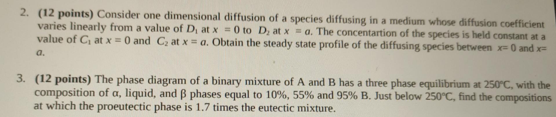 Solved 2. (12 points) Consider one dimensional diffusion of | Chegg.com