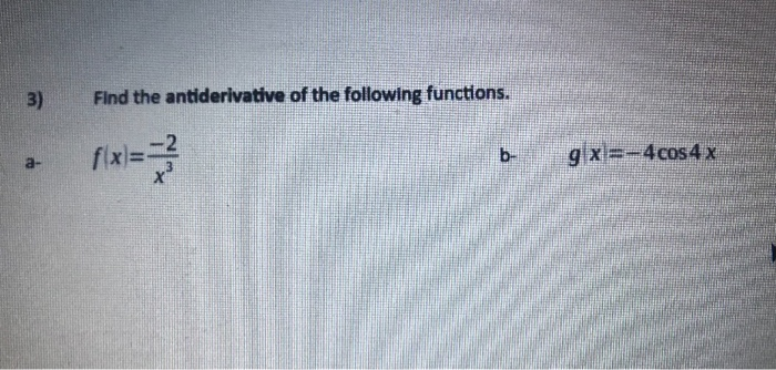 Solved Find The Antiderivative Of The Following Functions
