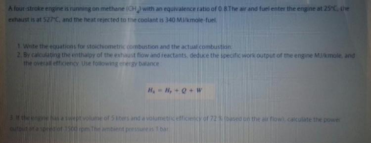 Solved A four-stroke engine is running on methane (CH) with | Chegg.com