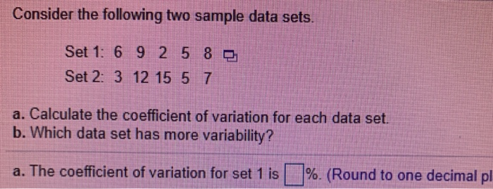 Solved Consider the following two sample data sets. Set 1: 6 | Chegg.com