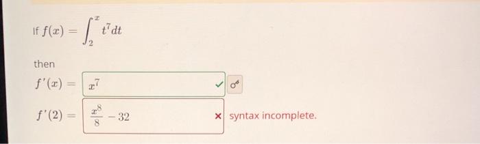 Solved tat 2 then 3 f'(2) = 32 x syntax incomplete. | Chegg.com