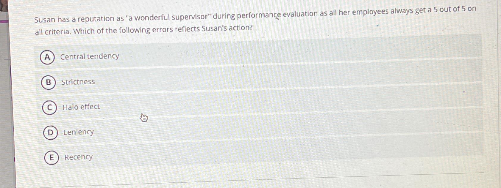 Solved Susan has a reputation as "a wonderful supervisor" | Chegg.com