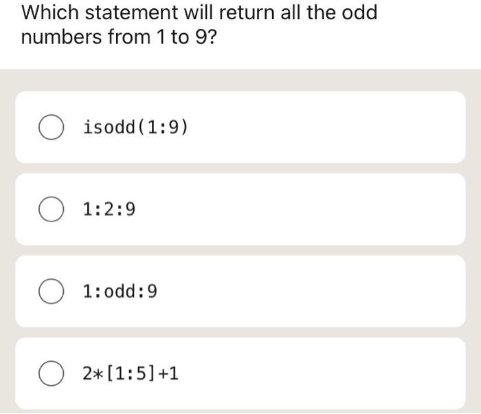 Solved Which statement will return all the odd numbers from | Chegg.com