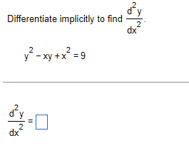 Solved Differentiate implicitly to find | Chegg.com