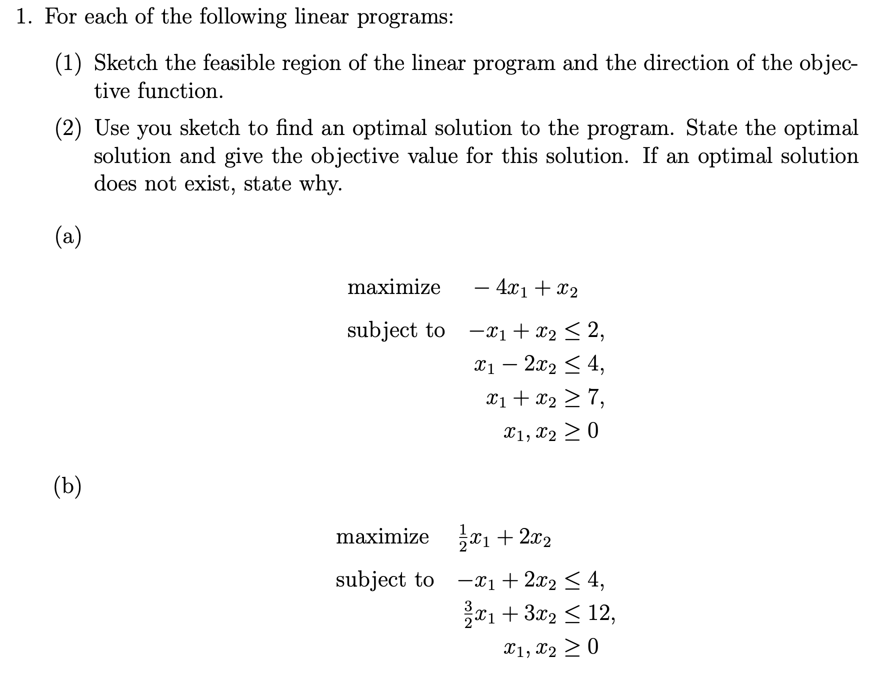 Solved For each of the following linear programs:(1) ﻿Sketch | Chegg.com