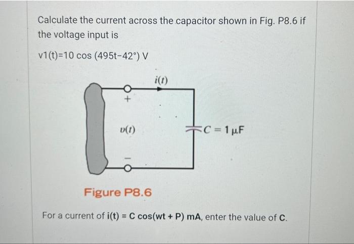 Solved Calculate the current across the capacitor shown in | Chegg.com