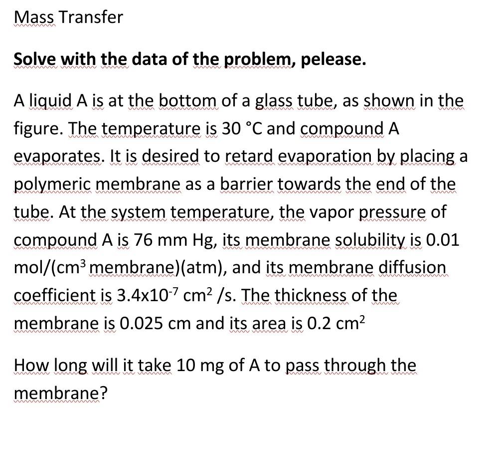 Solved Mass Transfer w Solve with the data of the problem, | Chegg.com