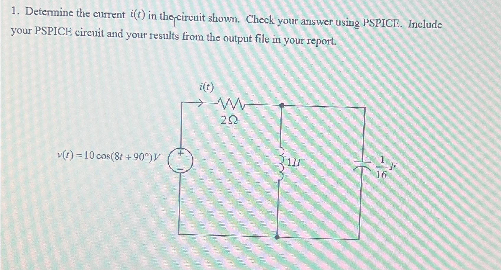 Solved Determine the current i(t) ﻿in the-circuit shown. | Chegg.com