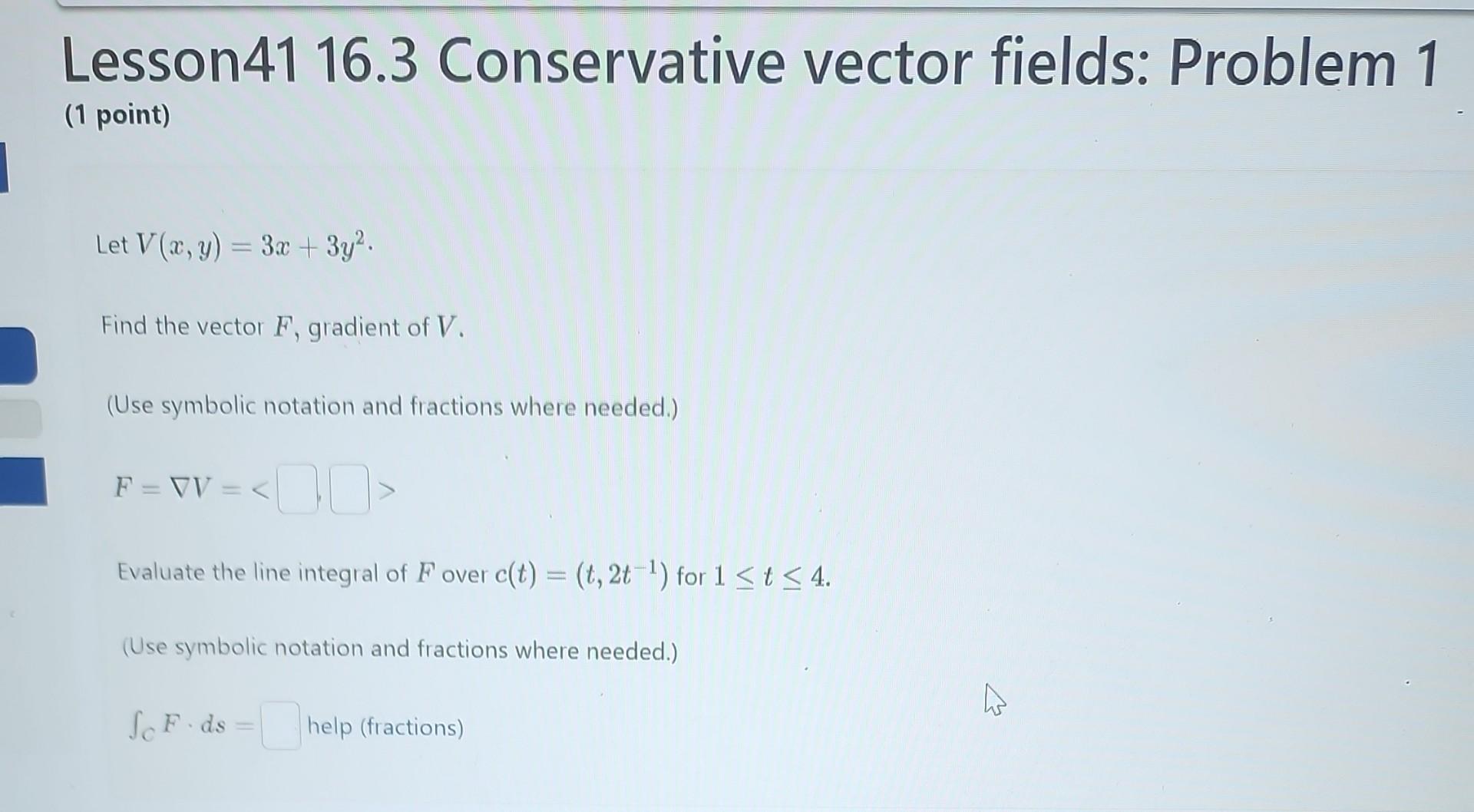 Solved Lesson41 16.3 Conservative vector fields: Problem 1 | Chegg.com