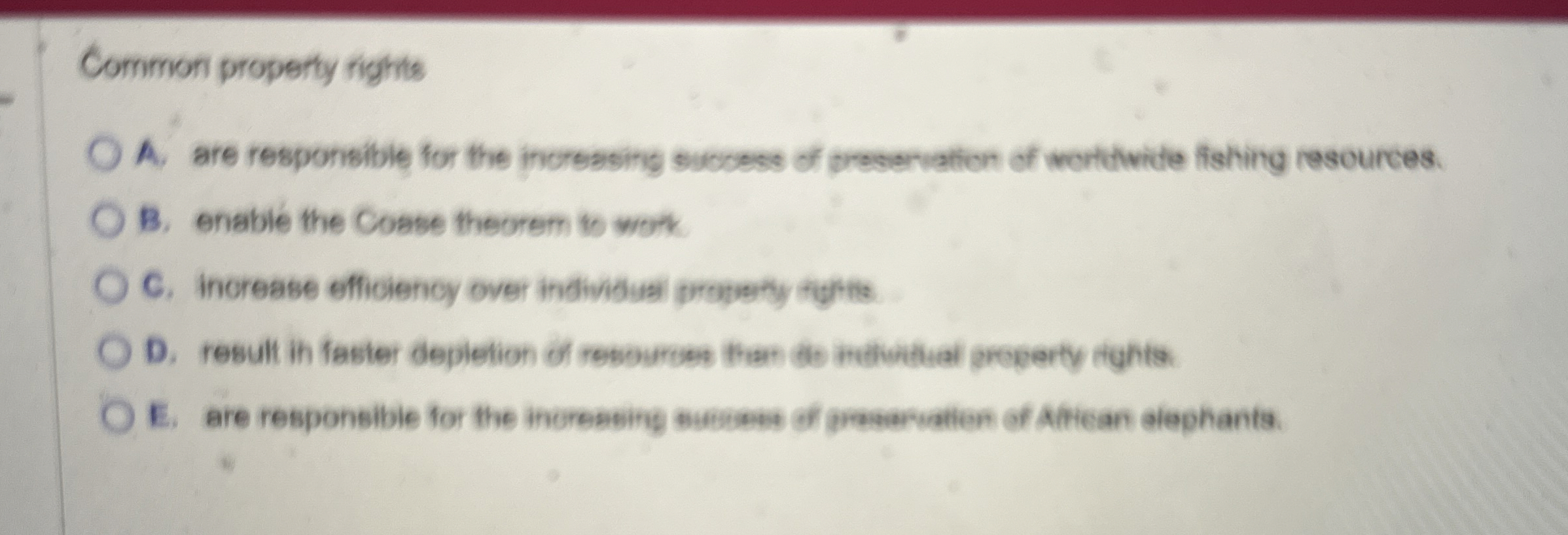 Solved Common property rightsA. ﻿are responsible for the | Chegg.com
