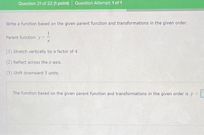 Solved Write a function based on the given parent function | Chegg.com