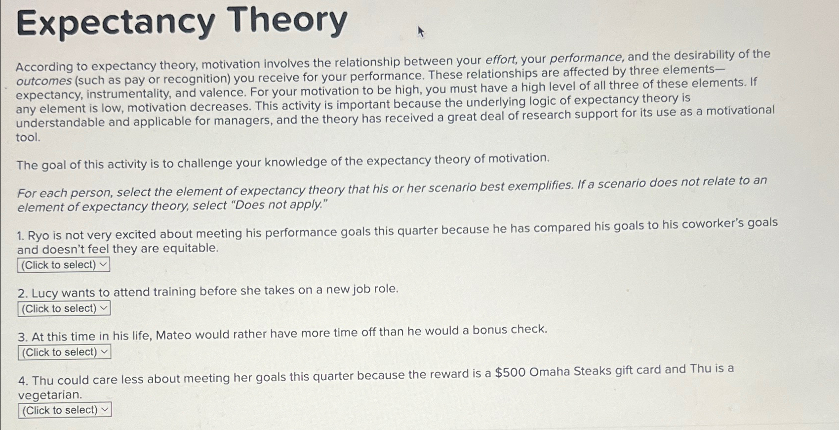 Solved Expectancy TheoryAccording to expectancy theory, | Chegg.com
