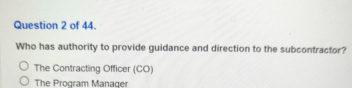Solved Question 2 ﻿of 44.Who has authority to provide | Chegg.com