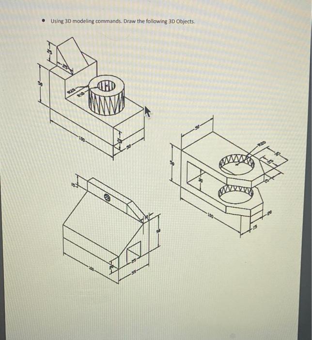 Using 30 Modeling Commands Draw The Following 30 