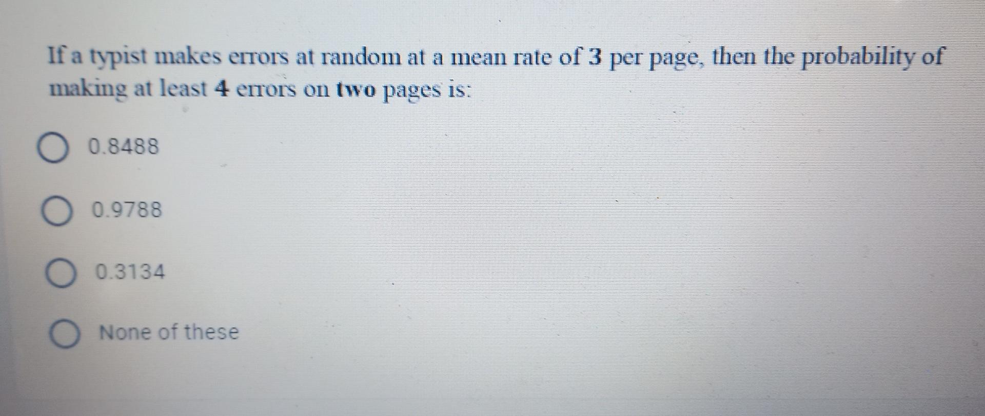 Solved If a typist makes errors at random at a mean rate of | Chegg.com