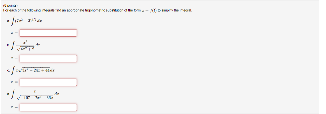 Solved or each of the following integrals find an | Chegg.com