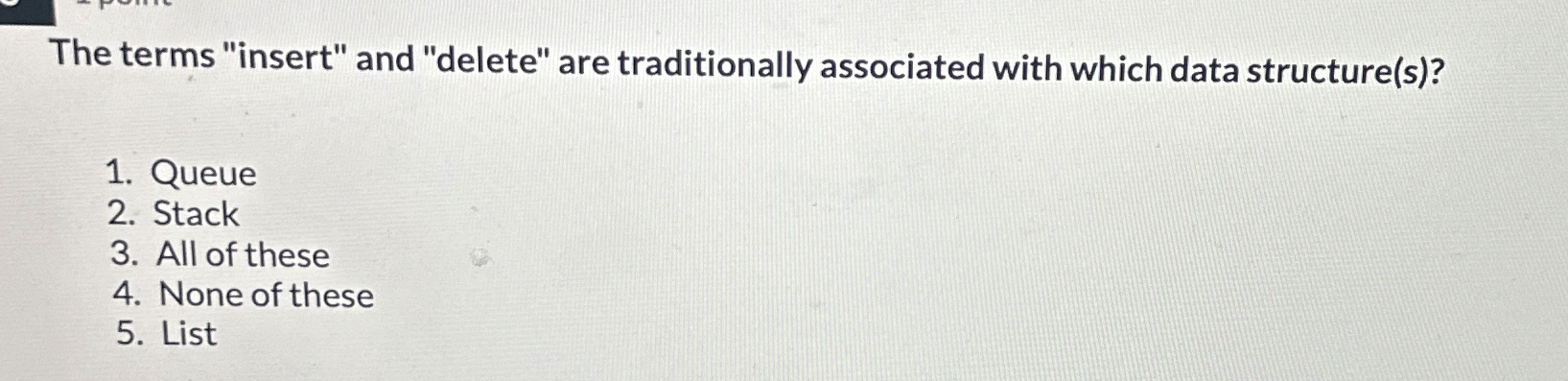 Solved The terms "insert" and "delete" are traditionally | Chegg.com