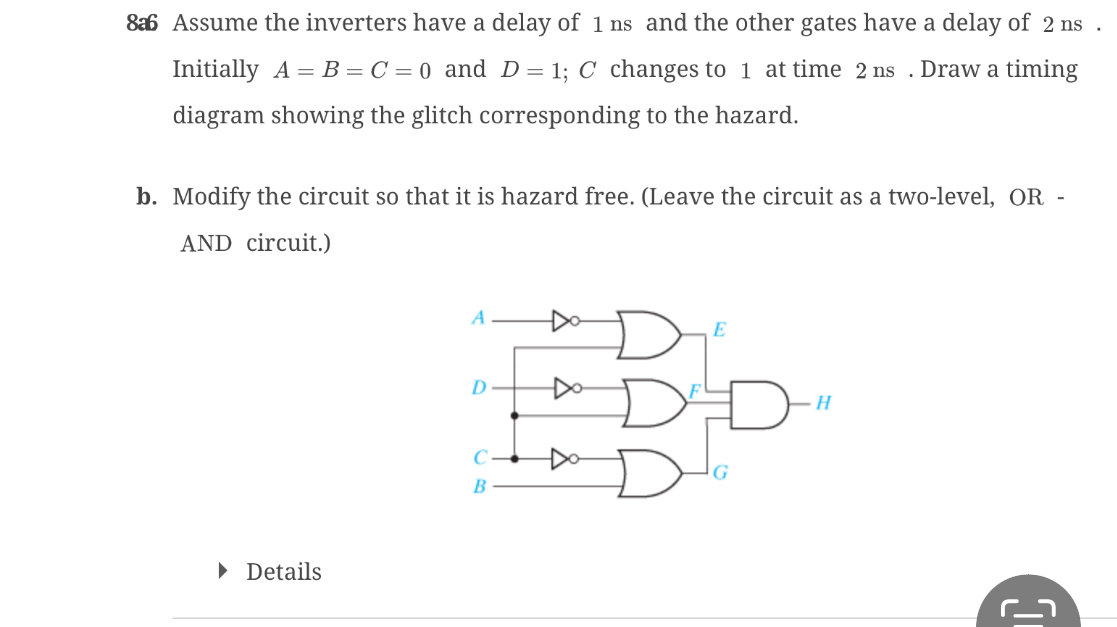 Solved 8a6 ﻿Assume the inverters have a delay of 1ns ﻿and | Chegg.com