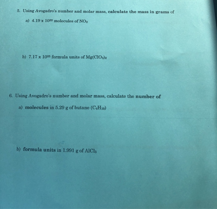 Solved 5. Using Avogadro's number and molar mass, calculate | Chegg.com
