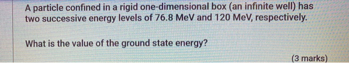 Solved A particle confined in a rigid one-dimensional box | Chegg.com